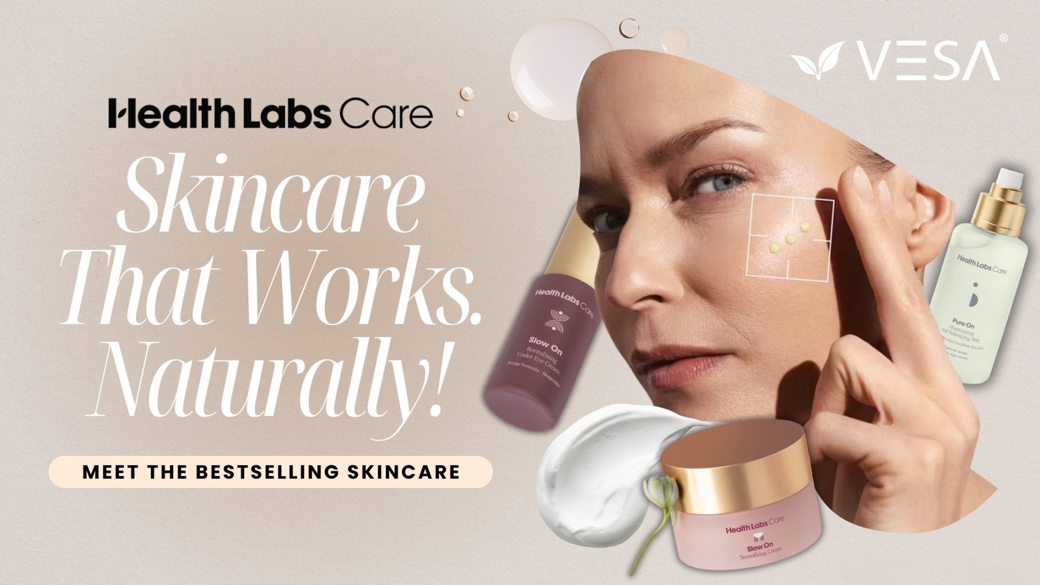 HealthLabs Care UK – Bestseller Skincare Now at VESA! – Vesa Beauty